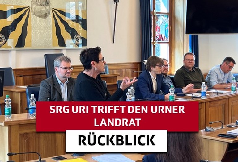 SRG Uri trifft den Urner Landrat - Aktuelles | SRG Deutschschweiz