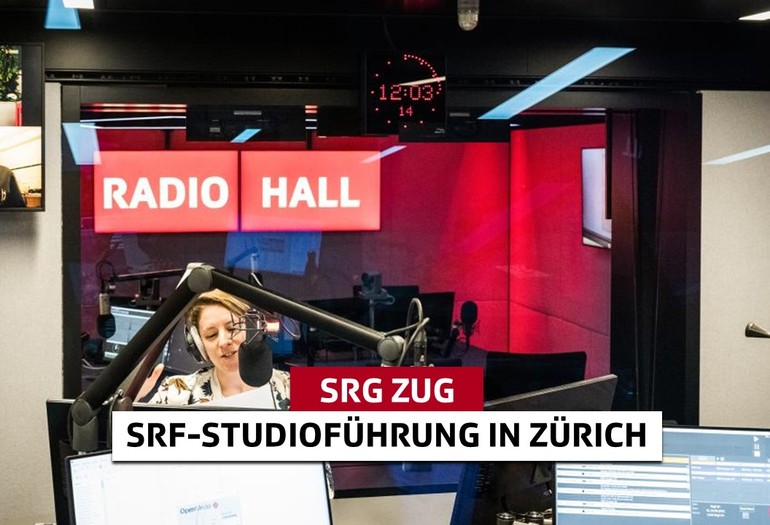 Die SRG Zug lädt ein zur SRF-Studioführung in Zürich - Agenda | SRG ...